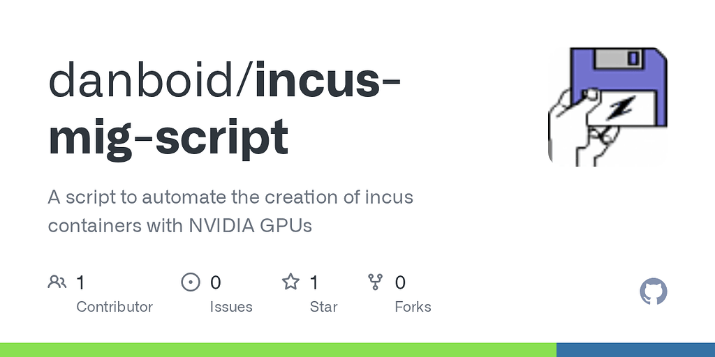 Incus-mig-script - easy creation of Ubuntu NVIDIA (MIG) incus ...